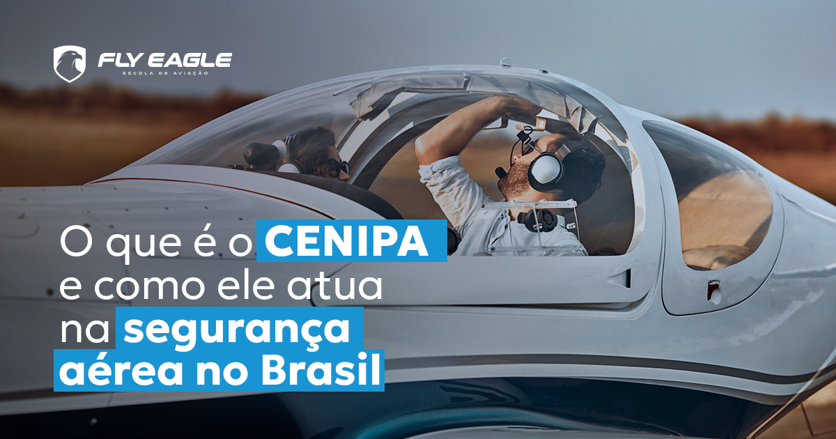 O que é o CENIPA e como ele atua na segurança aérea no Brasil