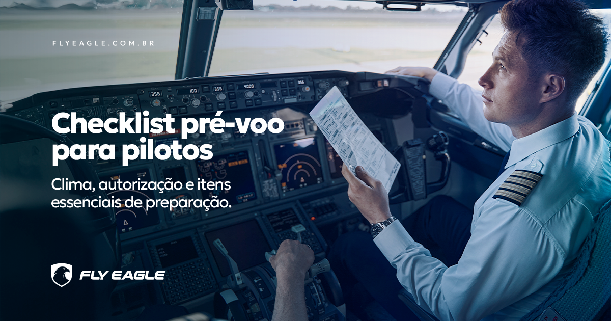Checklist Pré-Voo para Pilotos: Guia Completo Fly Eagle